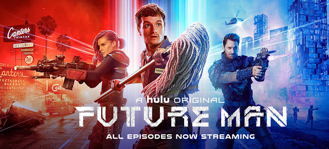 Primeiras Impressões: Future Man (2017, de Ariel Shaffir, Kyle Hunter e ...